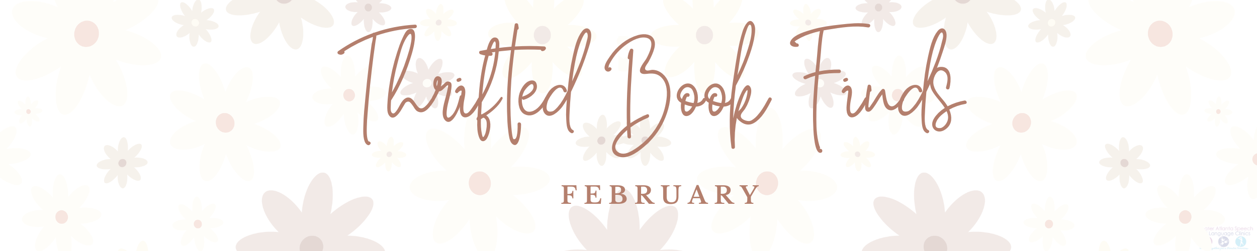 Using Thrifted Books to Encourage Speech & Language (FEBRUARY)